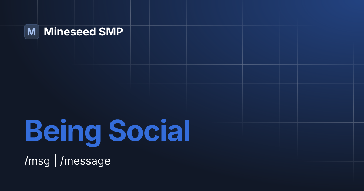 Being Social | Mineseed SMP