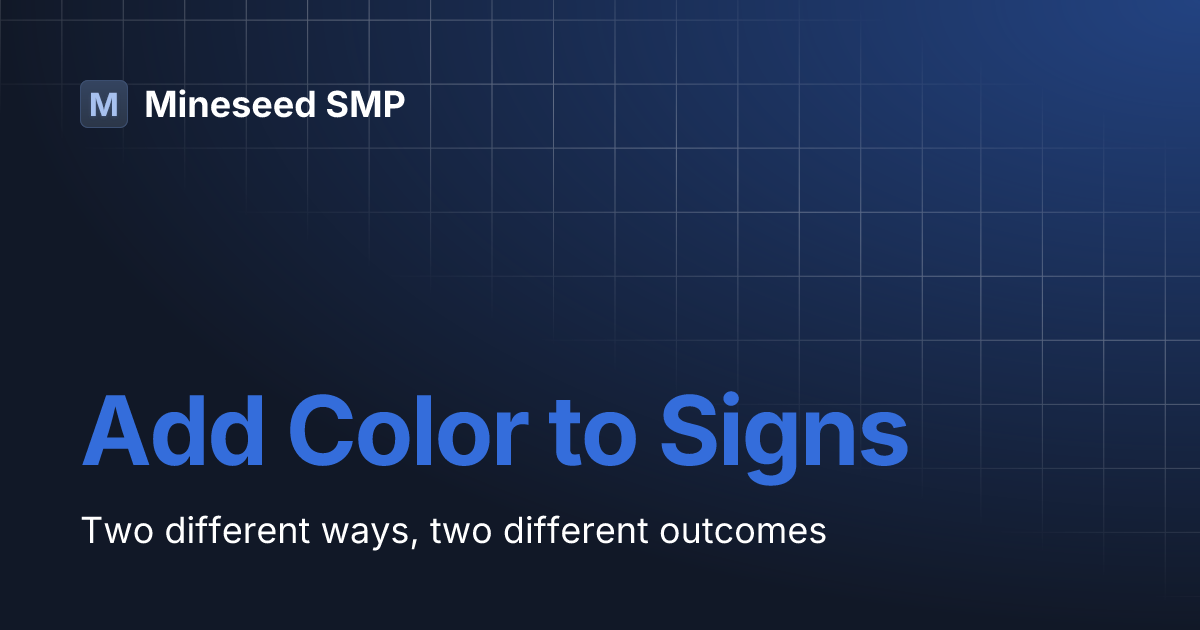 Add Color to Signs | Mineseed SMP