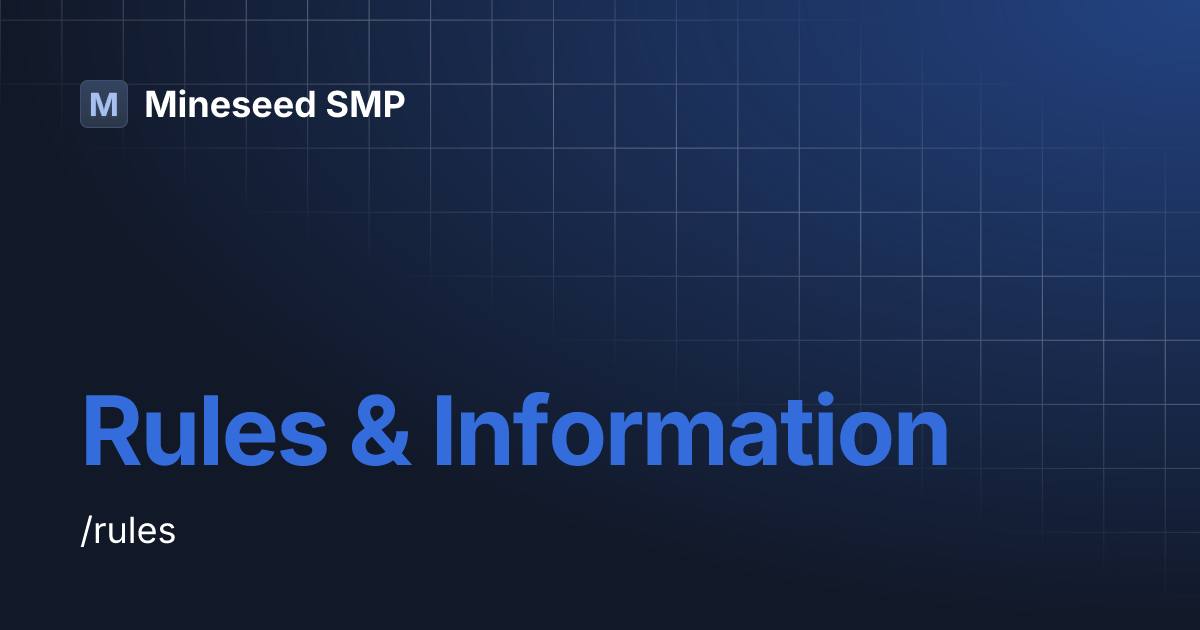 Rules & Information | Mineseed SMP