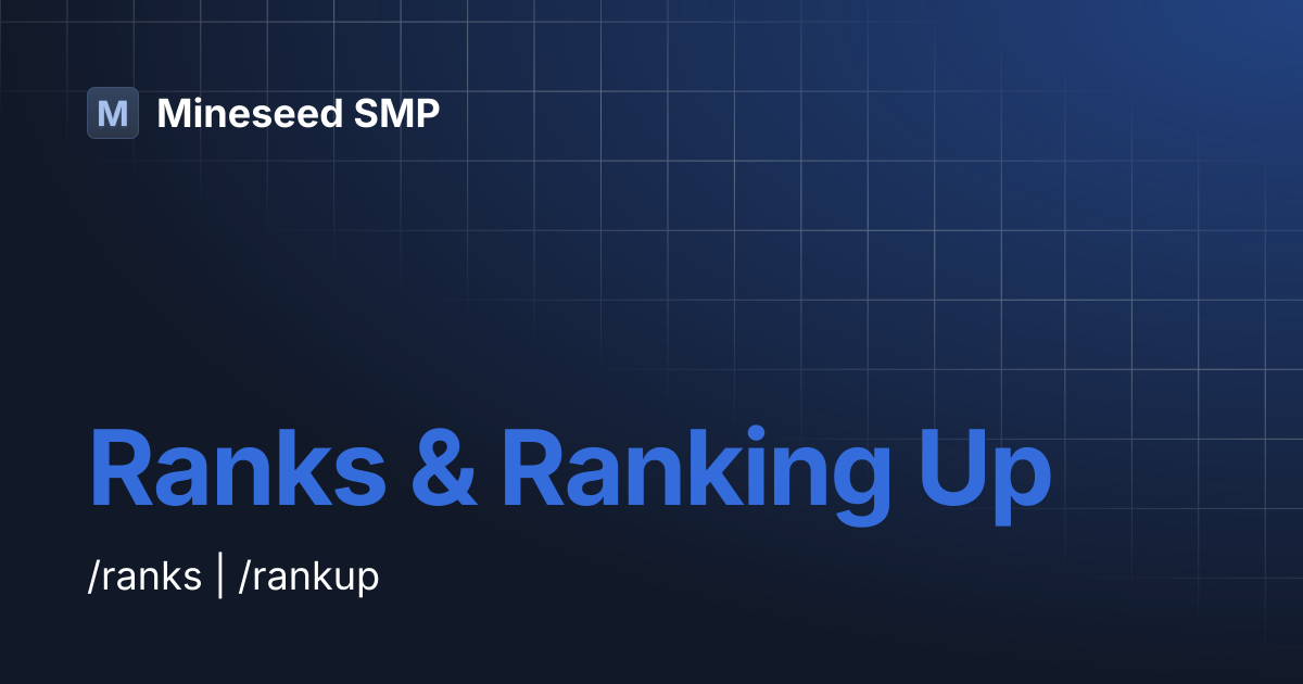 Ranks & Ranking Up | Mineseed SMP